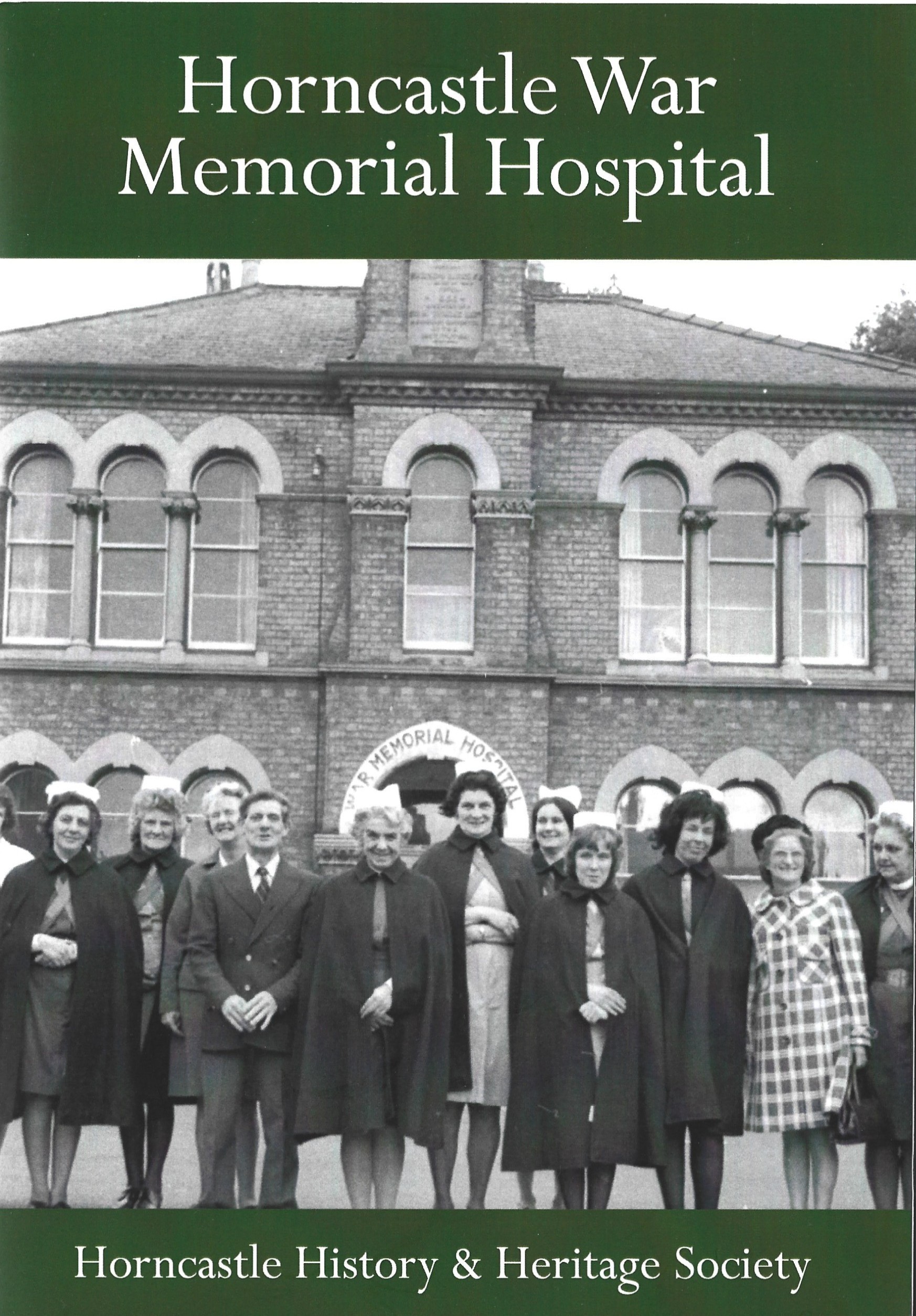 Horncastle War Memorial Hospital - Horncastle History